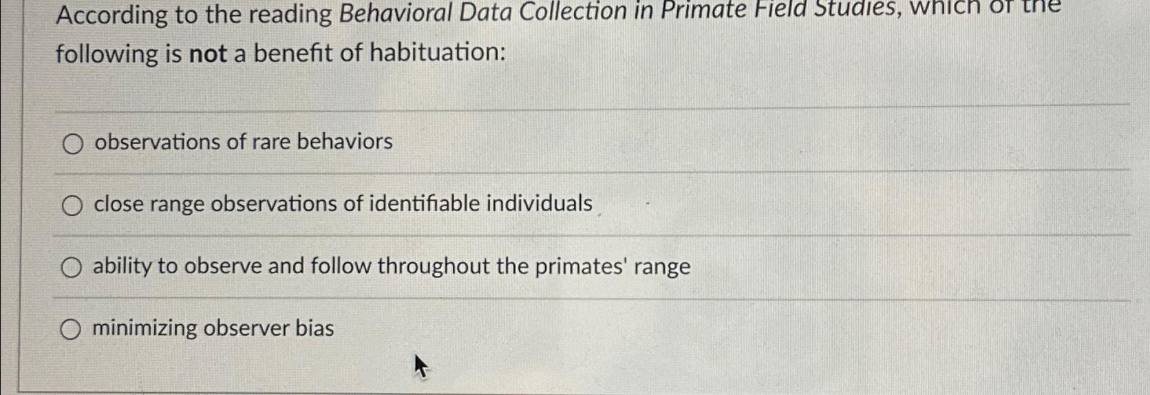 Solved According to the reading Behavioral Data Collection | Chegg.com