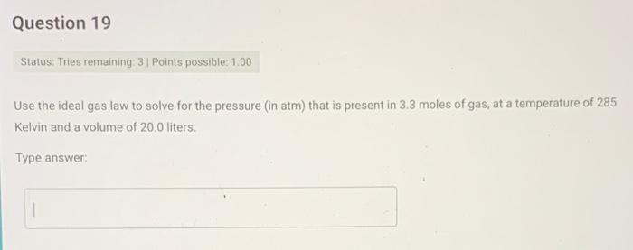 Solved Question 16 Status: Tries remaining: 11 Points | Chegg.com