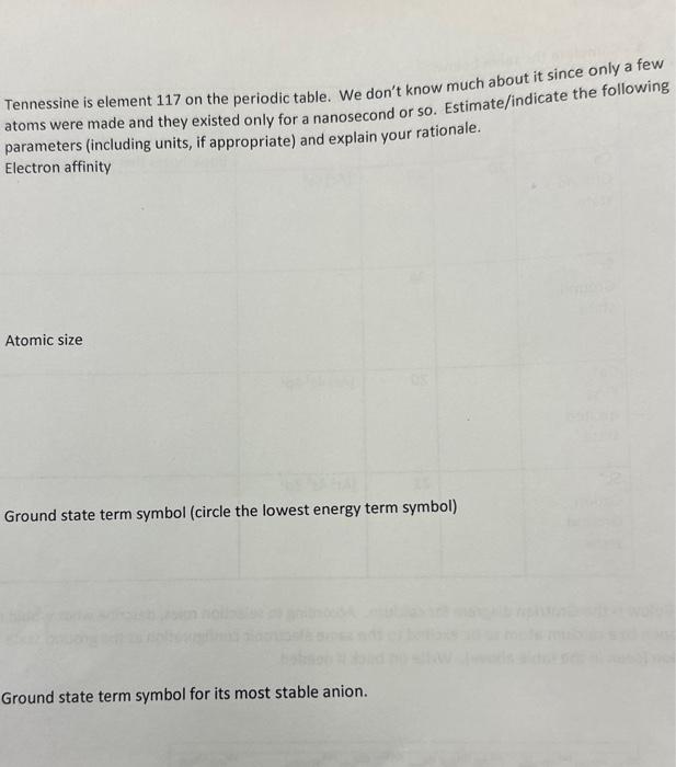 Tennessine is element 117 on the periodic table. We | Chegg.com