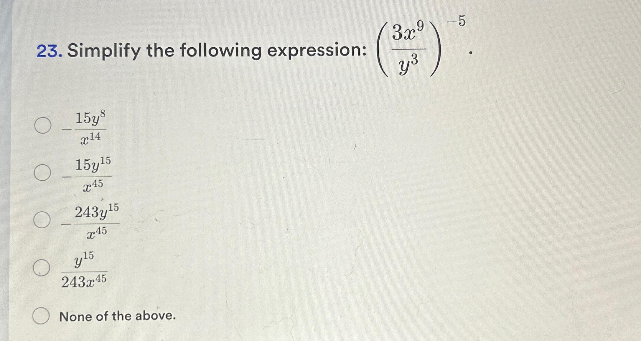 Solved Simplify the following expression: | Chegg.com