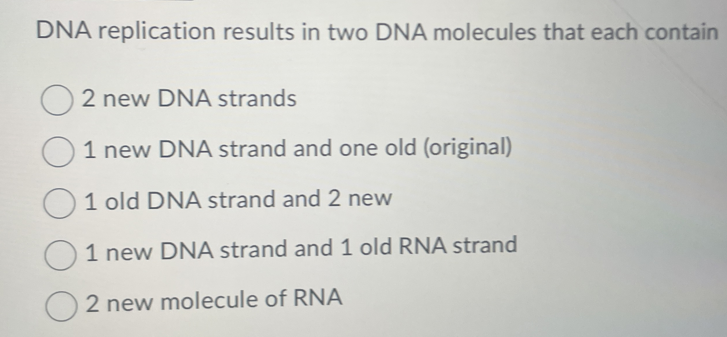 Solved DNA replication results in two DNA molecules that | Chegg.com