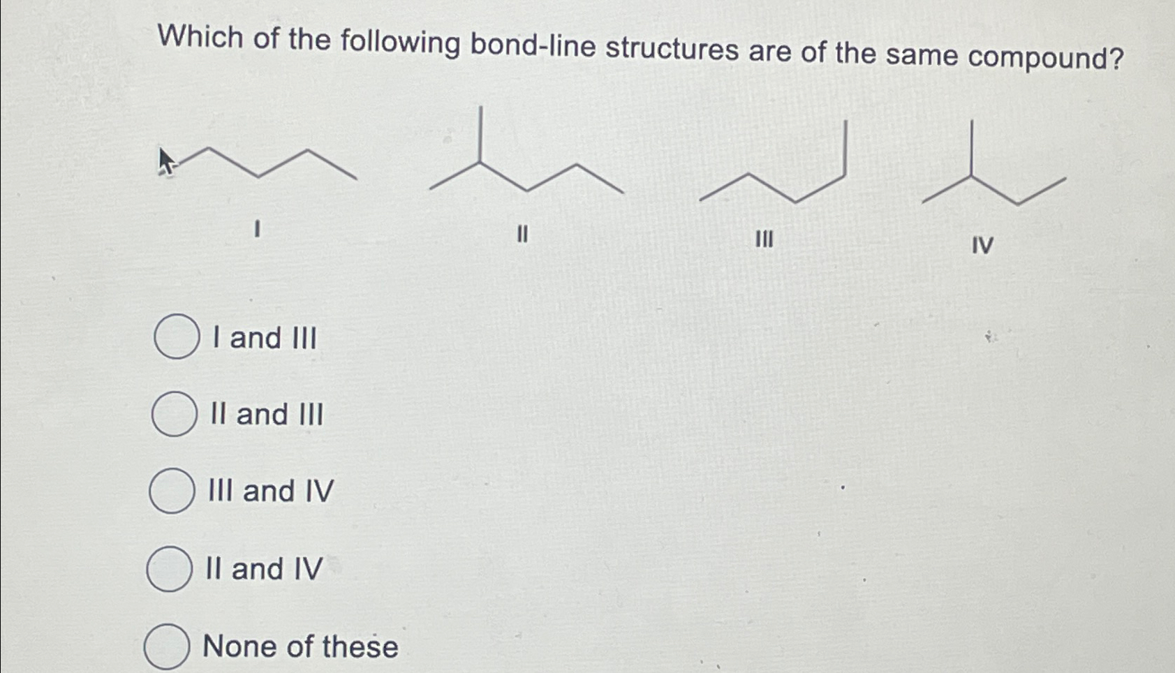 Which of the following bond-line structures are of | Chegg.com