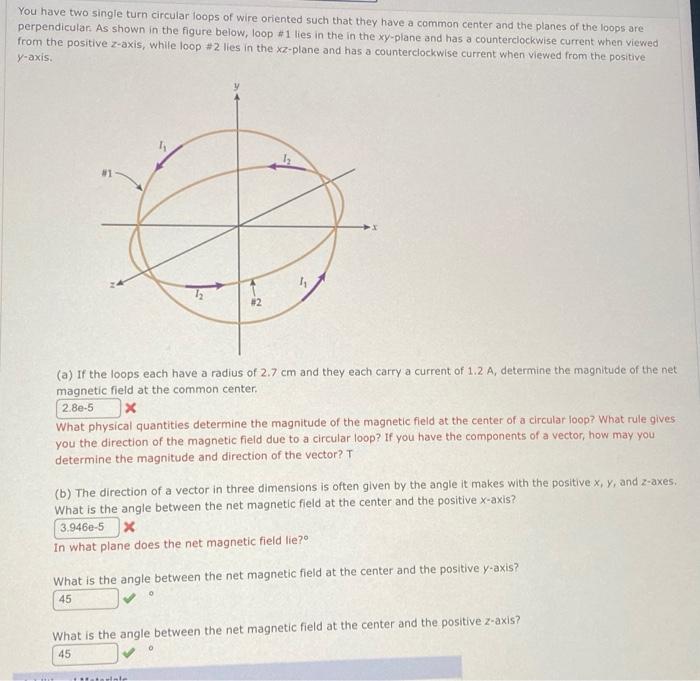Solved You have two single turn circular loops of wire | Chegg.com