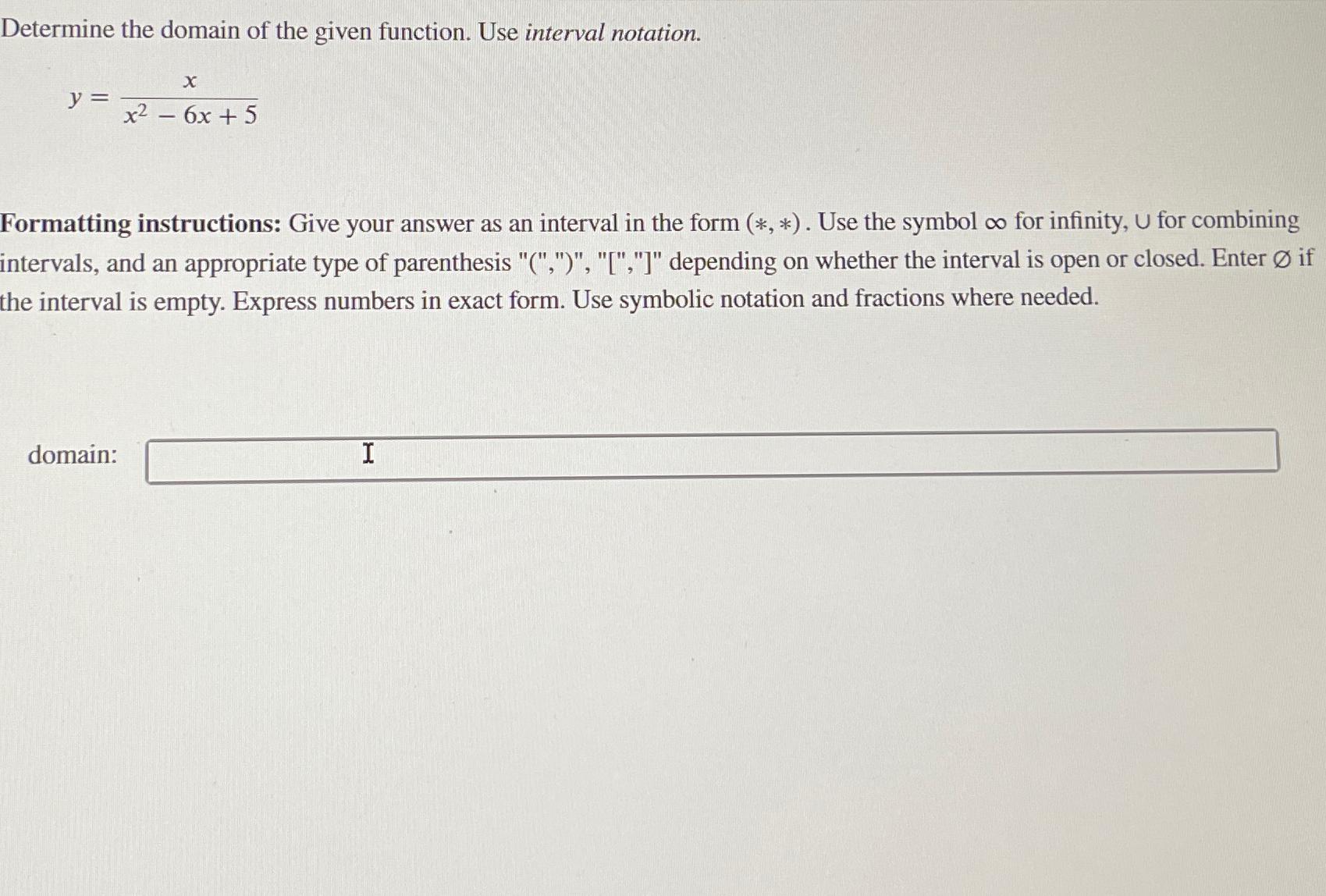 Solved Determine the domain of the given function. Use | Chegg.com