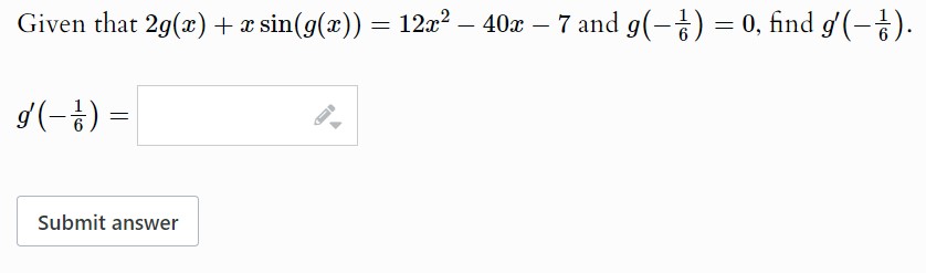 Solved Given that 2g(x)+xsin(g(x))=12x2-40x-7 ﻿and g(-16)=0, | Chegg.com