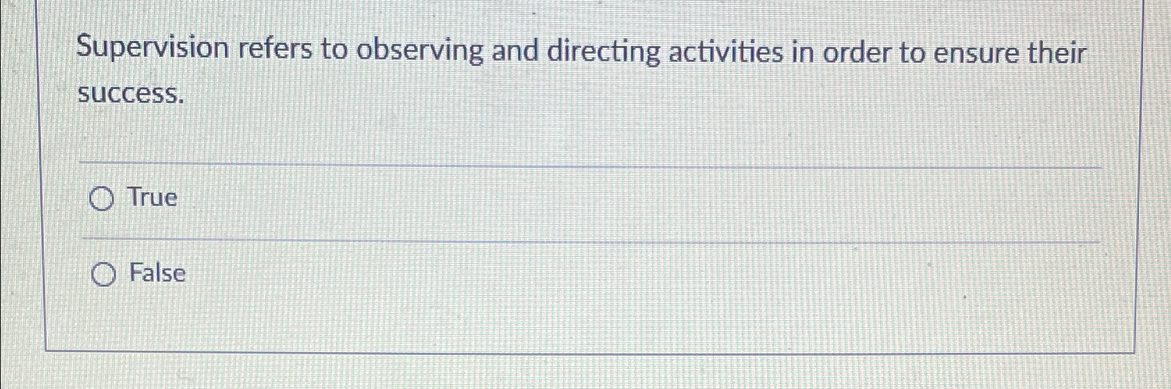 Solved Supervision refers to observing and directing | Chegg.com