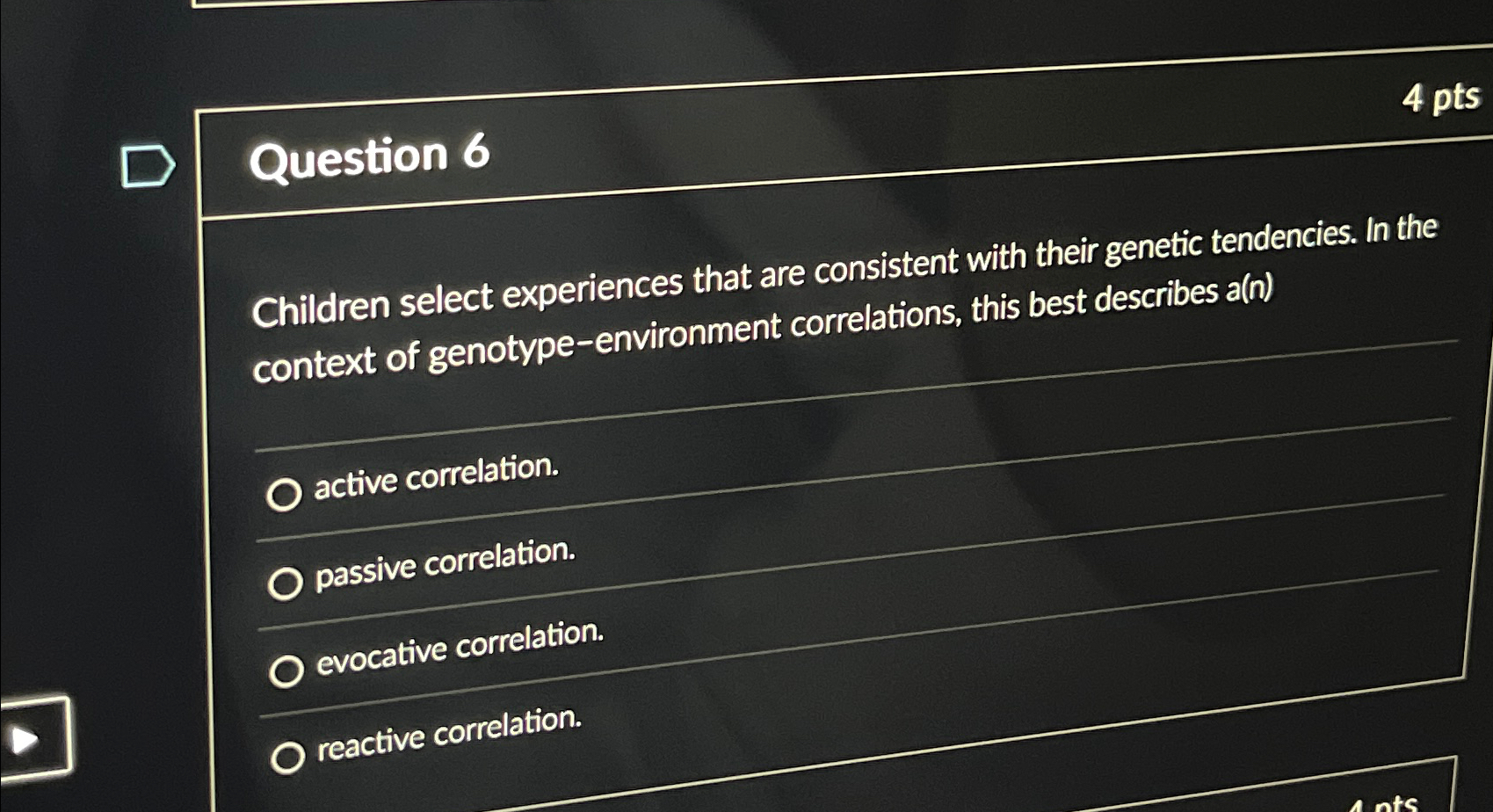 Solved Question 6Children select experiences that are | Chegg.com