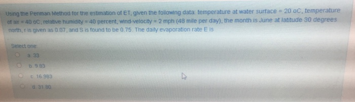 Solved Using the Penman Method for the estimation of ET. | Chegg.com