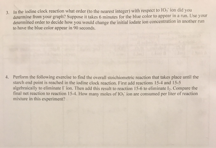 3. In the iodine clock reaction what order to the | Chegg.com