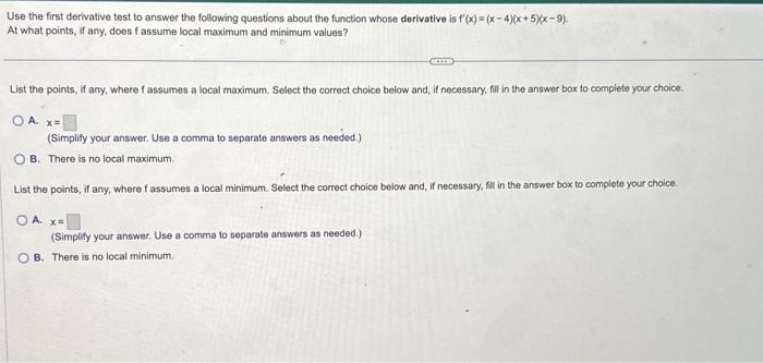 Solved Use the first derivative test to answer the following | Chegg.com
