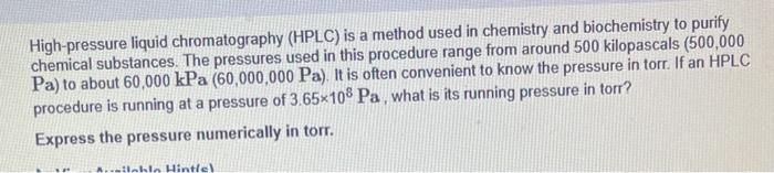 Solved High-pressure liquid chromatography (HPLC) is a | Chegg.com