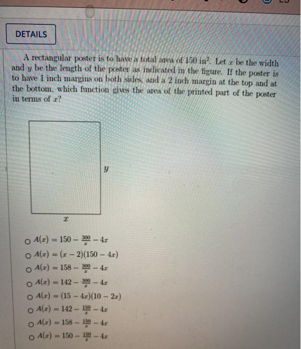 Solved LJ DETAILS A rectangular poster is to have a total | Chegg.com