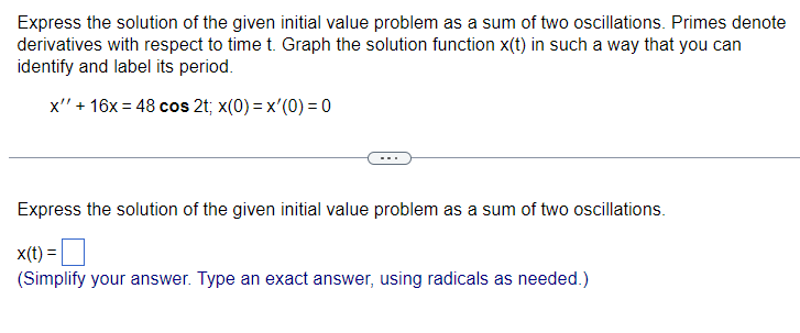 Solved Express the solution of the given initial value | Chegg.com