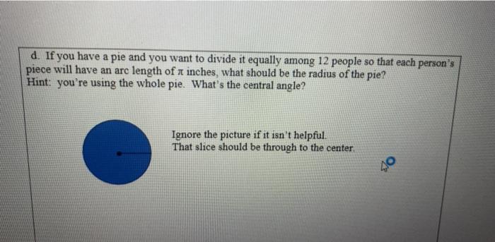 Solved d. If you have a pie and you want to divide it | Chegg.com