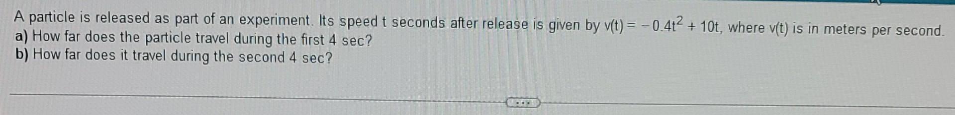 Solved A particle is released as part of an experiment. Its | Chegg.com