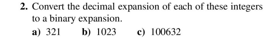 Solved 2. Convert the decimal expansion of each of these | Chegg.com