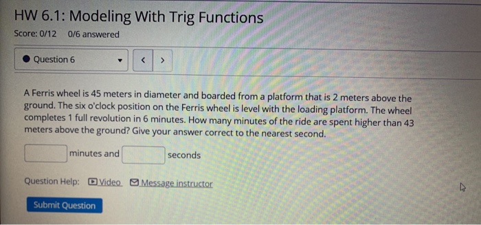 Solved HW 6.1: Modeling With Trig Functions Score: 0/12 0/6 | Chegg.com