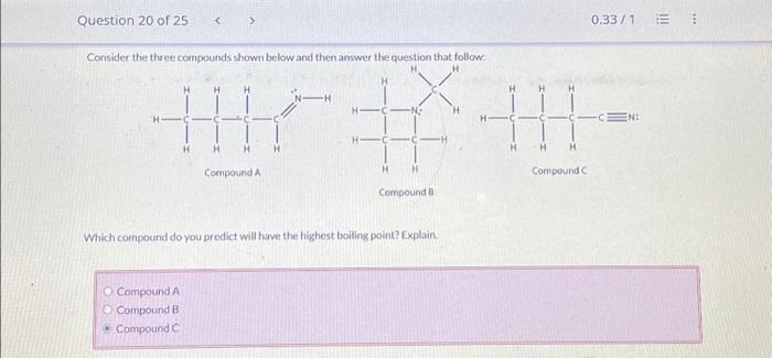 Solved Question 20 of 25 H Consider the three compounds | Chegg.com