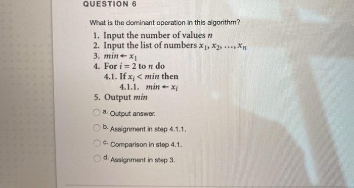 Solved ION 6 What Is The Dominant Operation In This Chegg