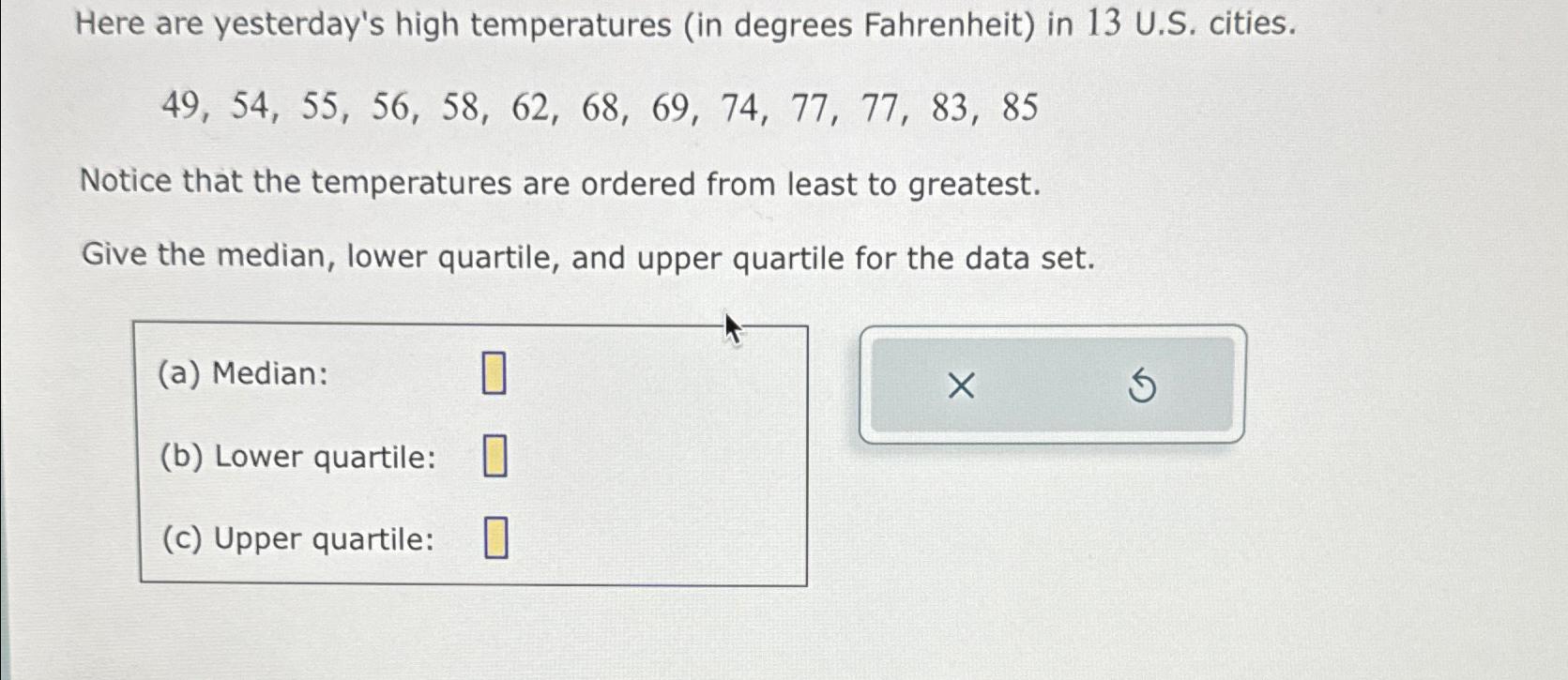 Solved Here are yesterday's high temperatures (in degrees | Chegg.com