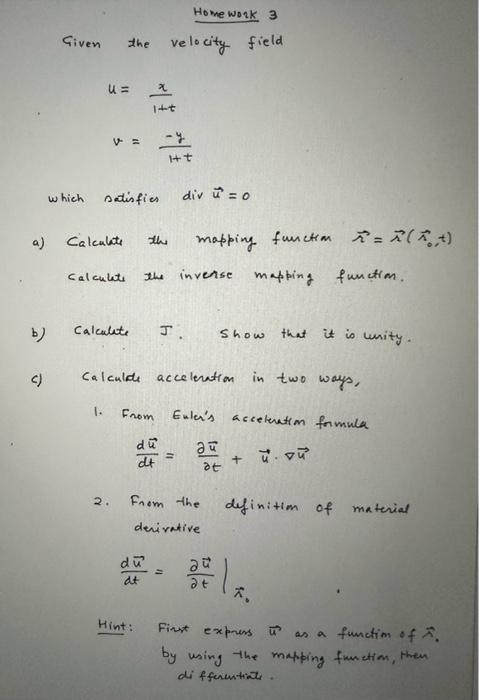 Solved Home work 3 Given the velocity field u=1+txv=1+t−y | Chegg.com