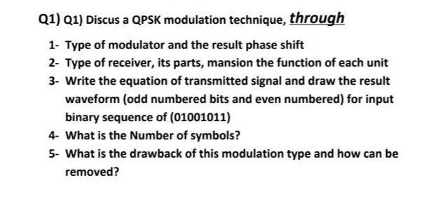 Solved Q1) Q1) Discus a QPSK modulation technique, through | Chegg.com