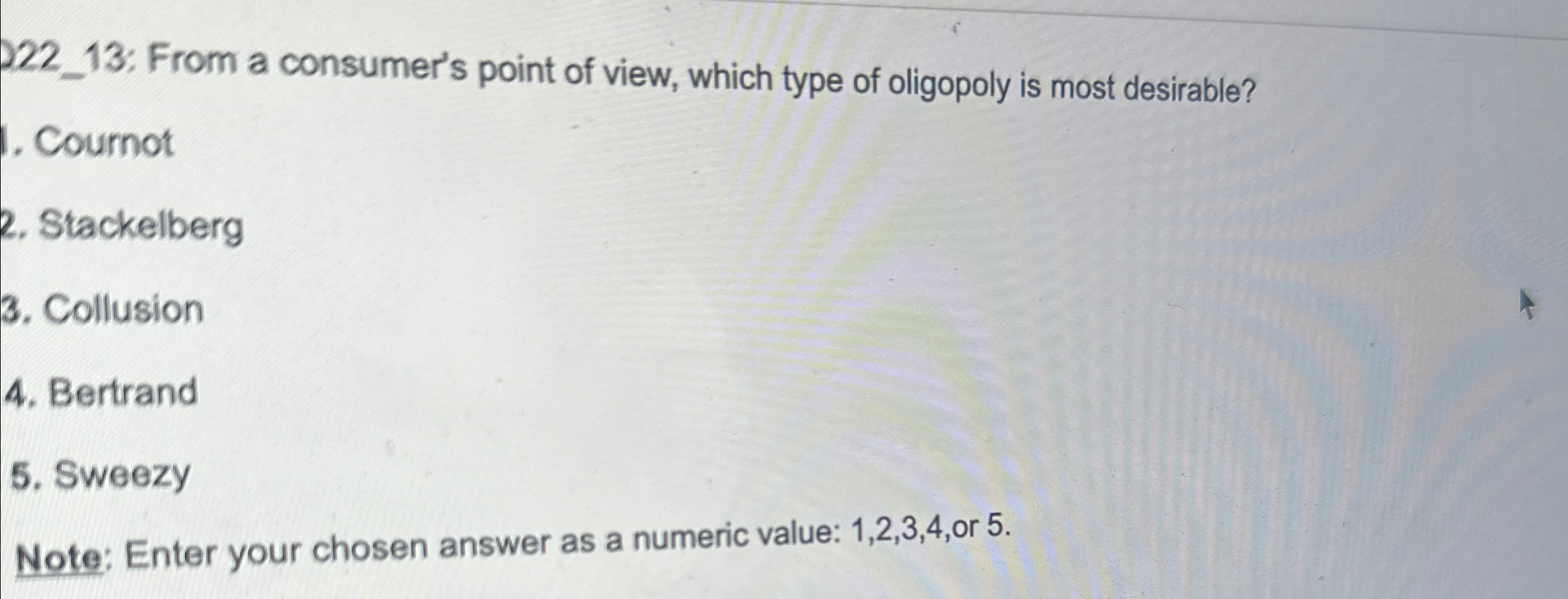 Solved Q22 13: From a consumer's point of view, which type | Chegg.com