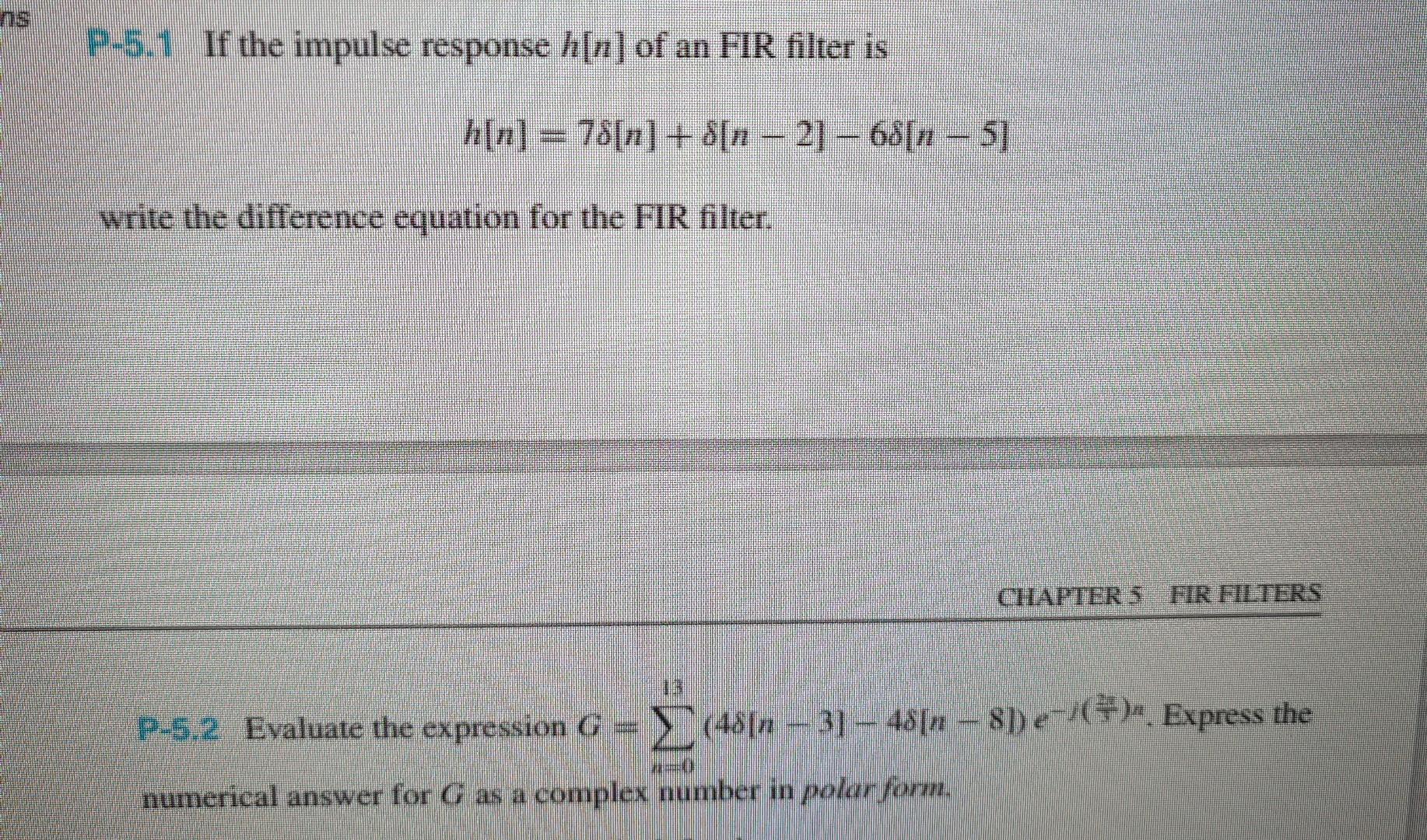 Solved P-5.1 If the impulse response h[n] of an FIR filter | Chegg.com