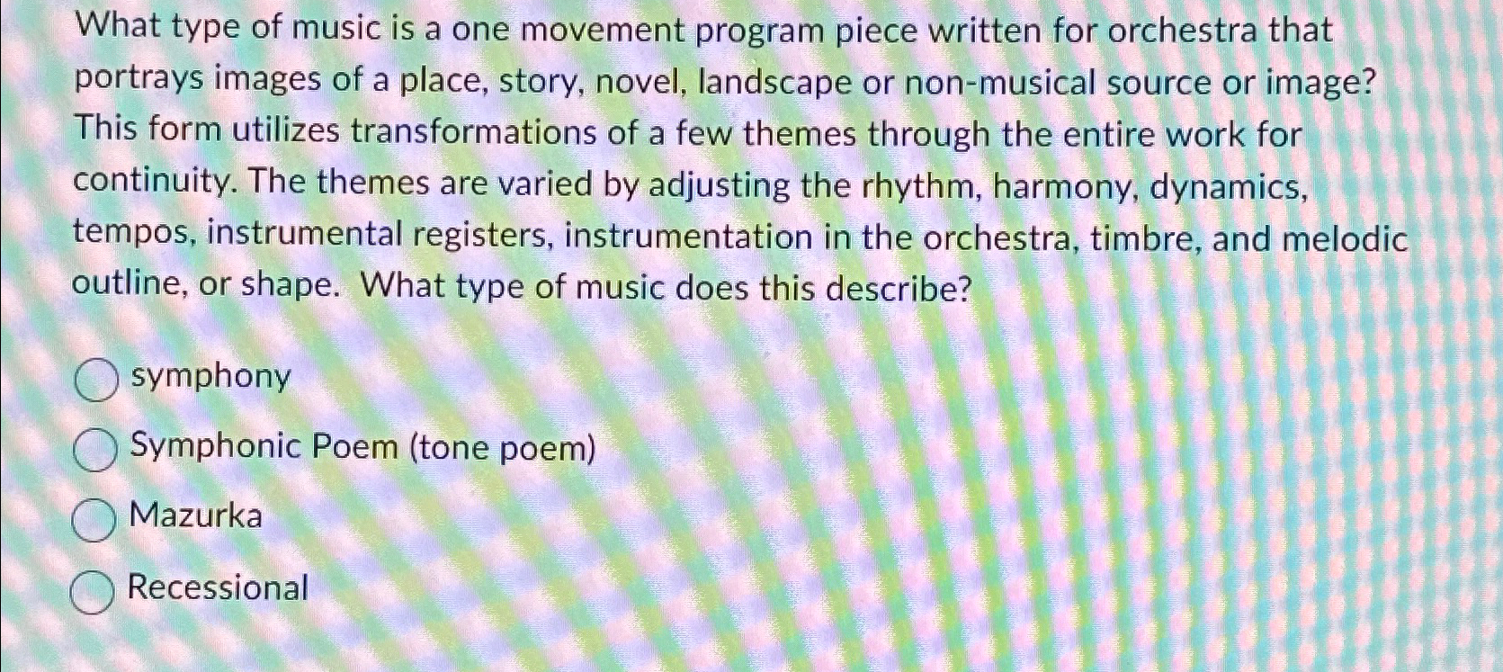 Solved What type of music is a one movement program piece | Chegg.com
