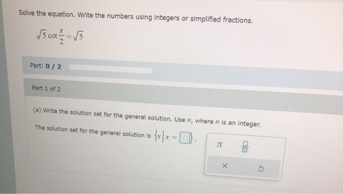 Solved Solve the equation. Write the numbers using integers | Chegg.com