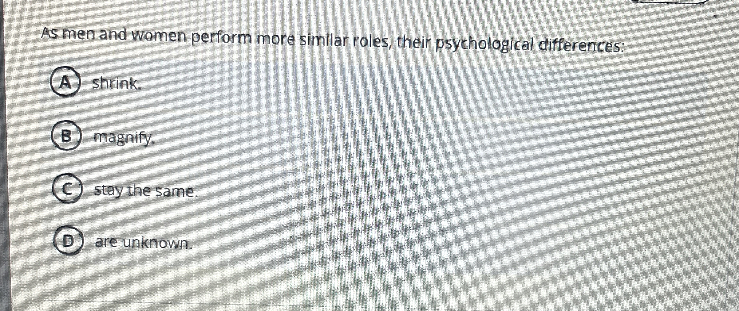 Solved As men and women perform more similar roles, their | Chegg.com