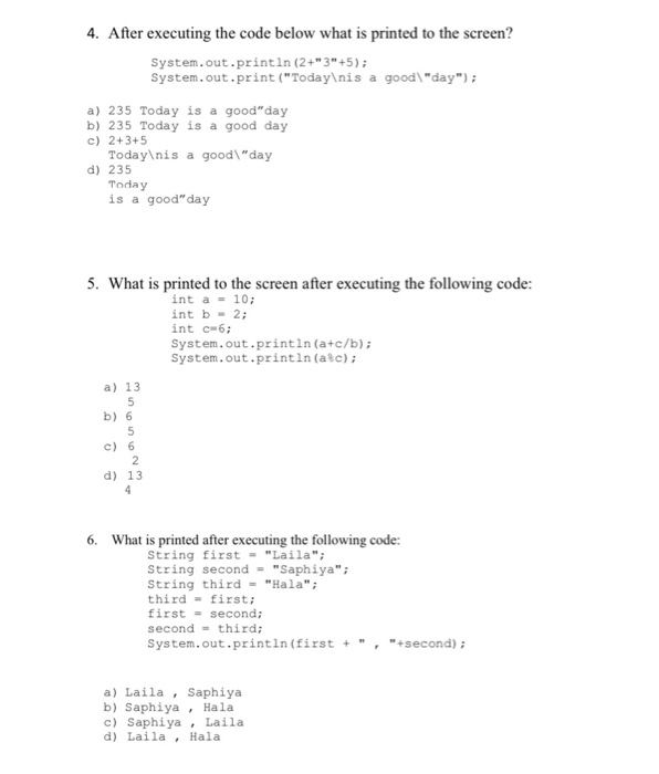 Solved 1. After executing the code below, what is printed? | Chegg.com