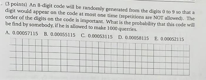 Solved (3 points) An 8-digit code will be randomly generated | Chegg.com