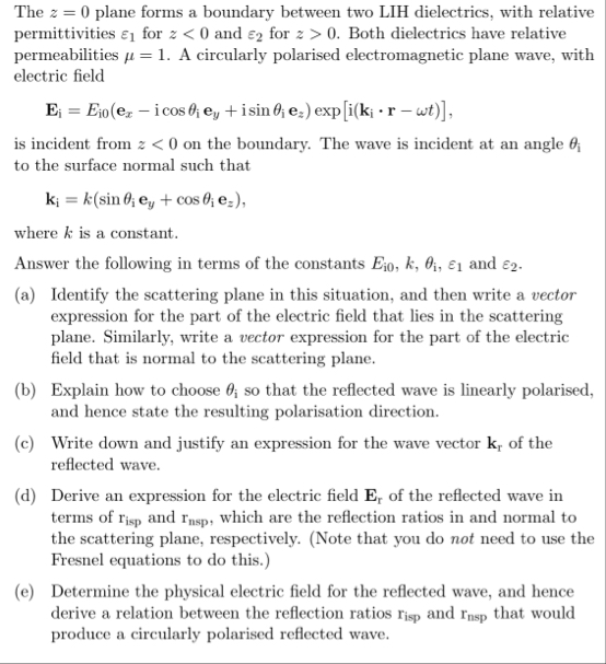 Solved The z=0 ﻿plane forms a boundary between two LIH | Chegg.com