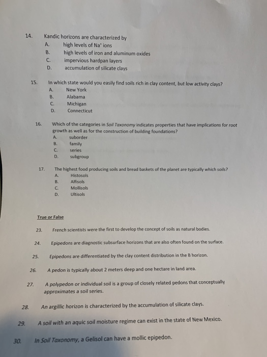 Solved 14. Kandic horizons are characterized by A high | Chegg.com
