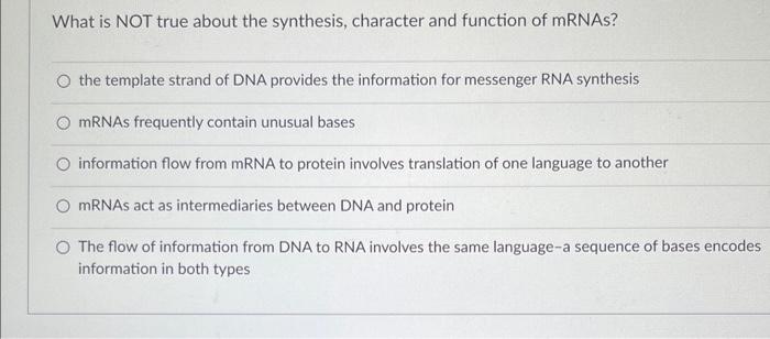 Solved What is NOT true about the synthesis, character and | Chegg.com