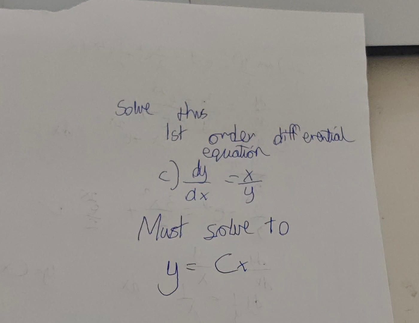 Solved c) dxdy=yx Must solure to y=Cx | Chegg.com