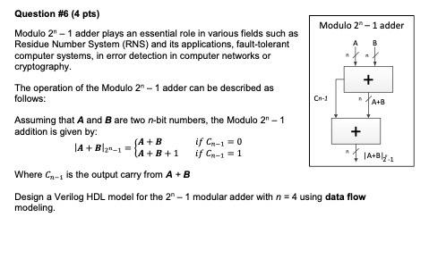 Solved А Question #6 (4 pts) Modulo 2 - 1 adder Modulo 2" - | Chegg.com
