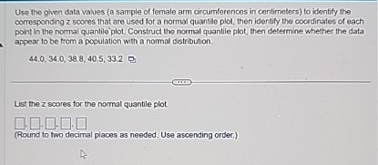Solved Use the given data values (a sample of female arm | Chegg.com