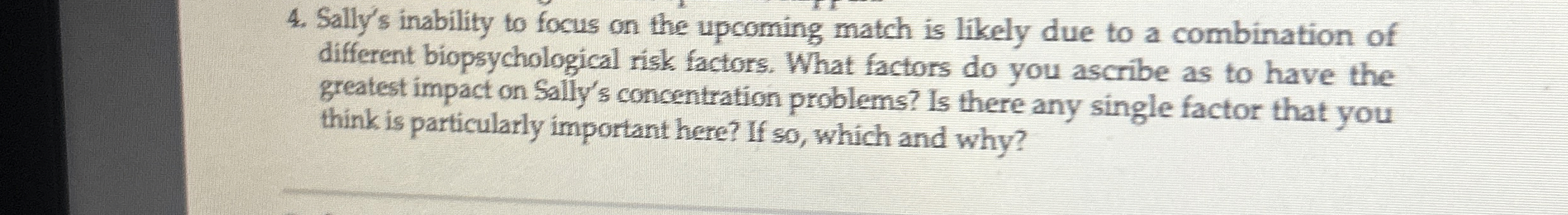 Solved Sally's inability to focus on the upcoming match is | Chegg.com