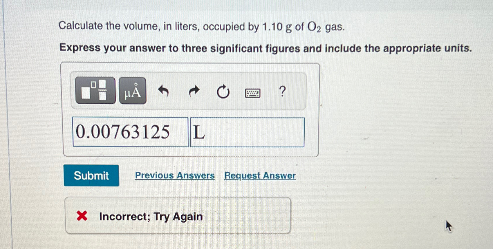 Solved Calculate the volume, in liters, occupied by 1.10g | Chegg.com