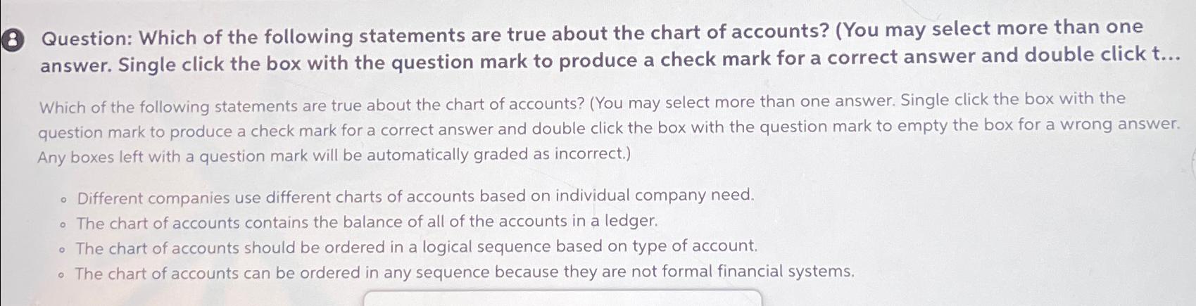 Solved 8 ﻿Question: Which of the following statements are | Chegg.com