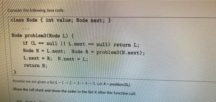 Solved Consider the following Java code. Class Node \{ int | Chegg.com