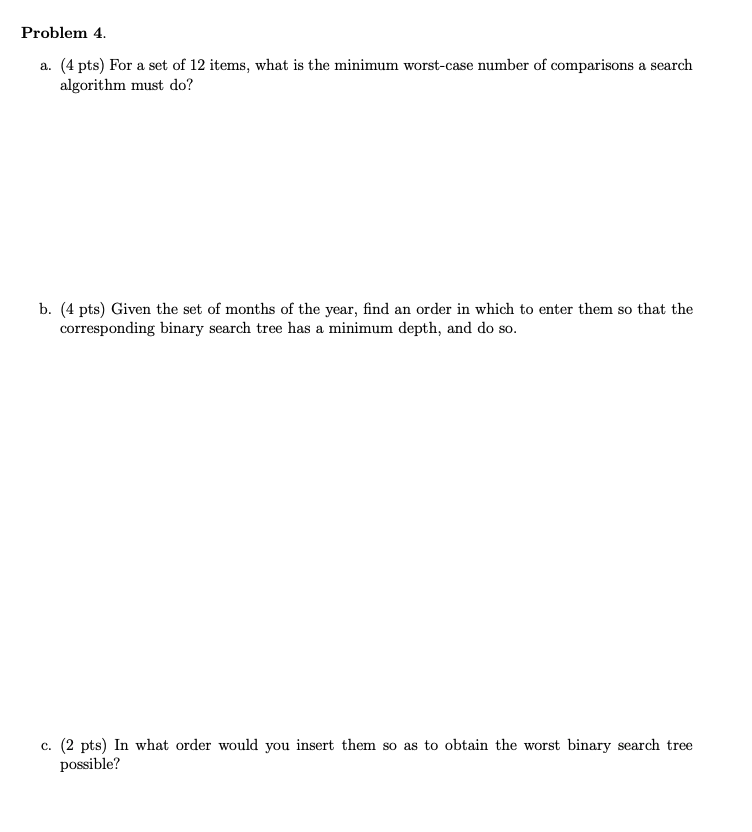Solved Problem 4. ﻿a. ( 4 ﻿pts ) ﻿For a set of 12 ﻿items, | Chegg.com