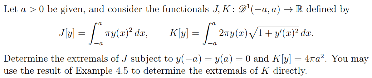 Solved Let a>0 ﻿be given, and consider the functionals | Chegg.com