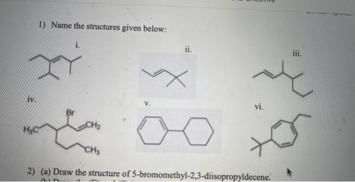 Solved 1) Name the structures given below: i. ii. iii. iv. | Chegg.com