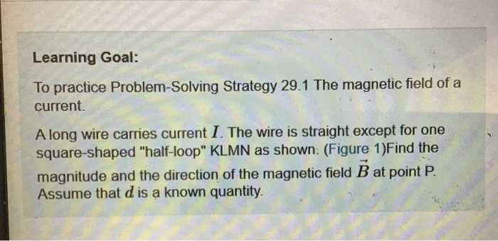 Solved Learning Goal: To practice Problem-Solving Strategy | Chegg.com
