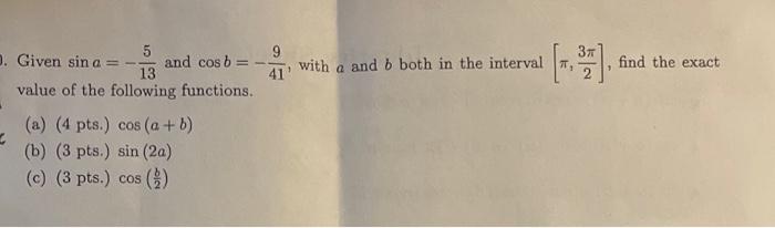 Solved Given sina=−135 and cosb=−419, with a and b both in | Chegg.com