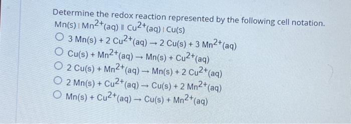 Solved Determine The Redox Reaction Represented By The