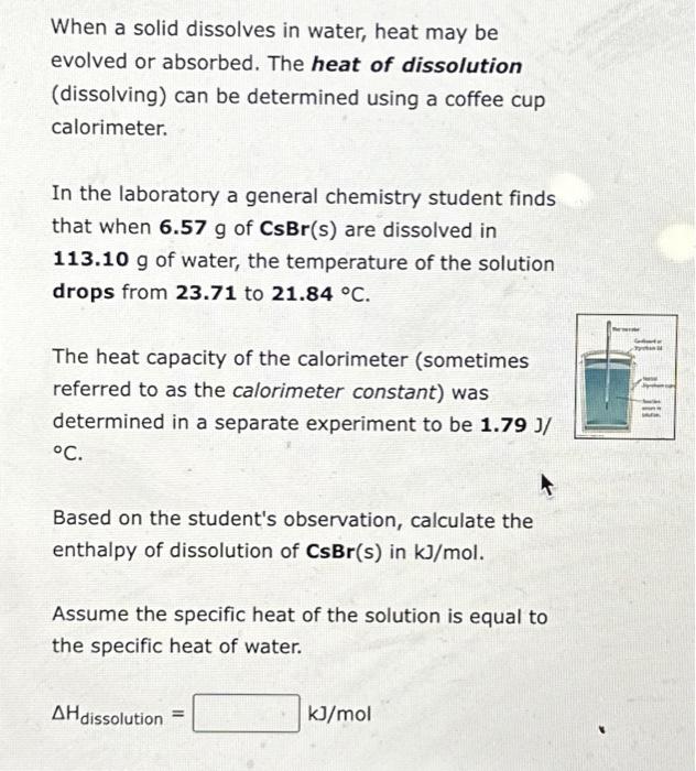 Solved evolved or absorbed. The heat of dissolution | Chegg.com
